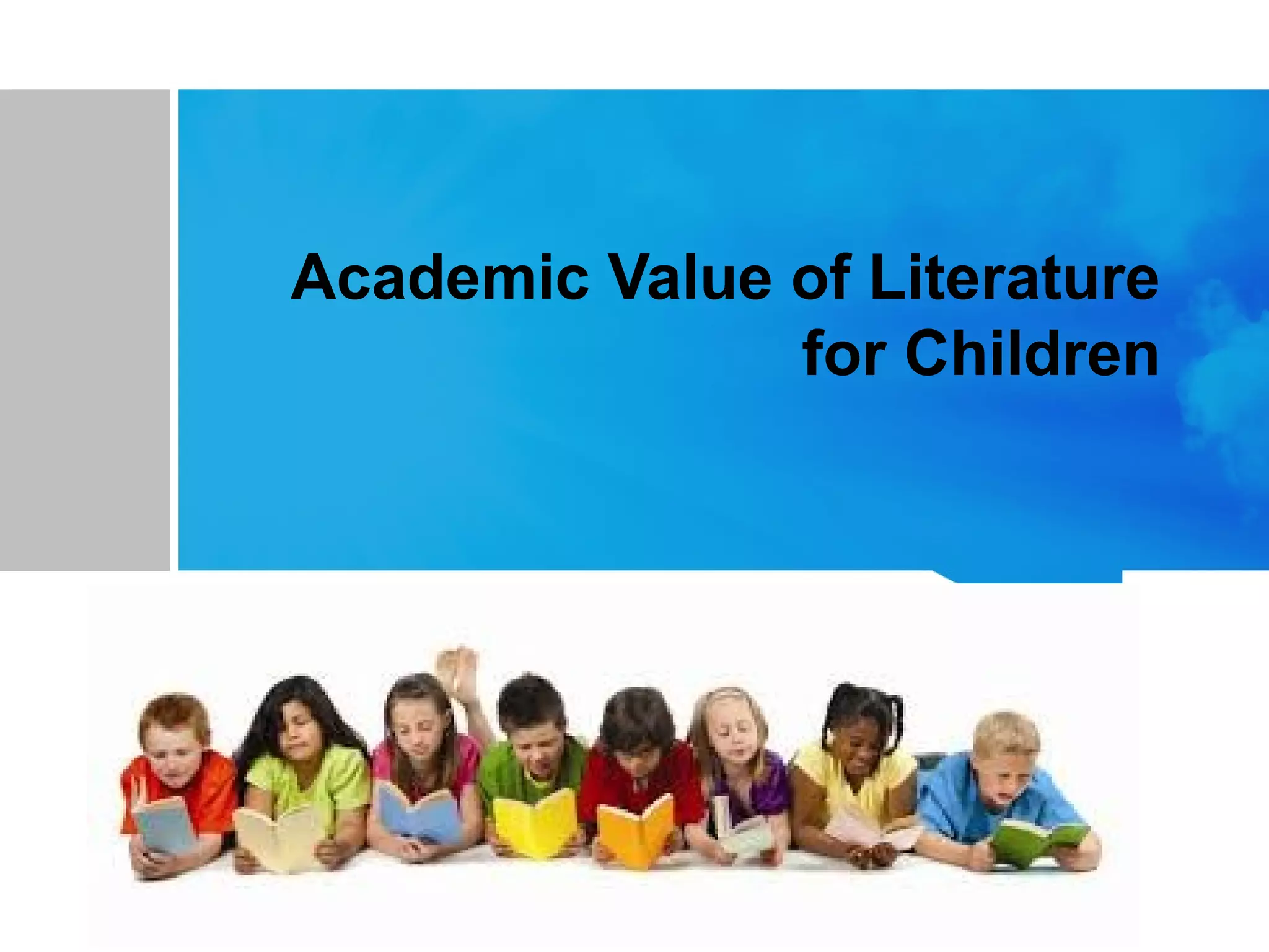 Personal value of literature for children | PPT