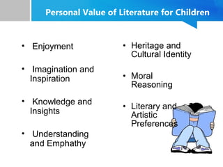 Personal value of literature for children | PPT