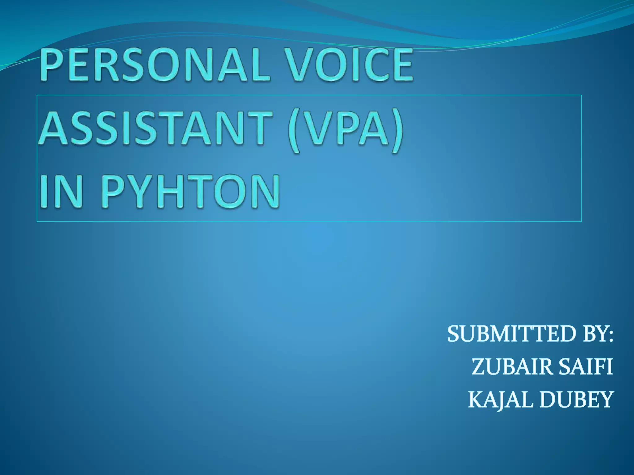 PERSONAL VOICE ASSISTANT - Copy.pptx
