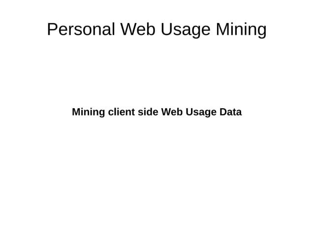 Personal web usage mining | ODP
