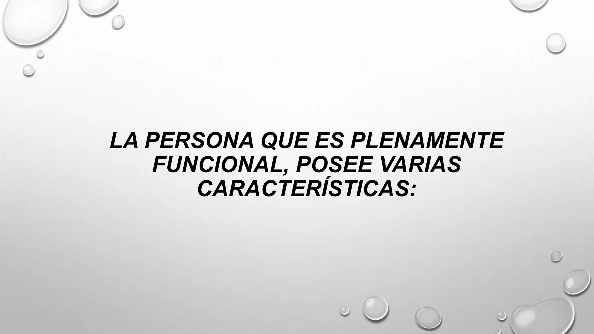 Persona plenamente funcional | PPT