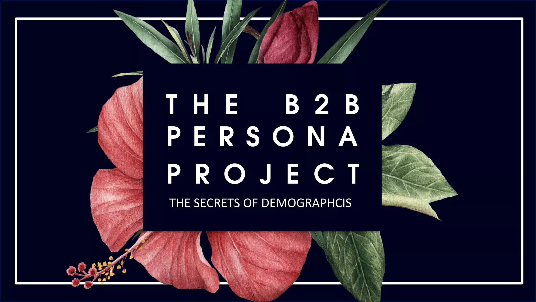 The B2B Persona project | PPT
