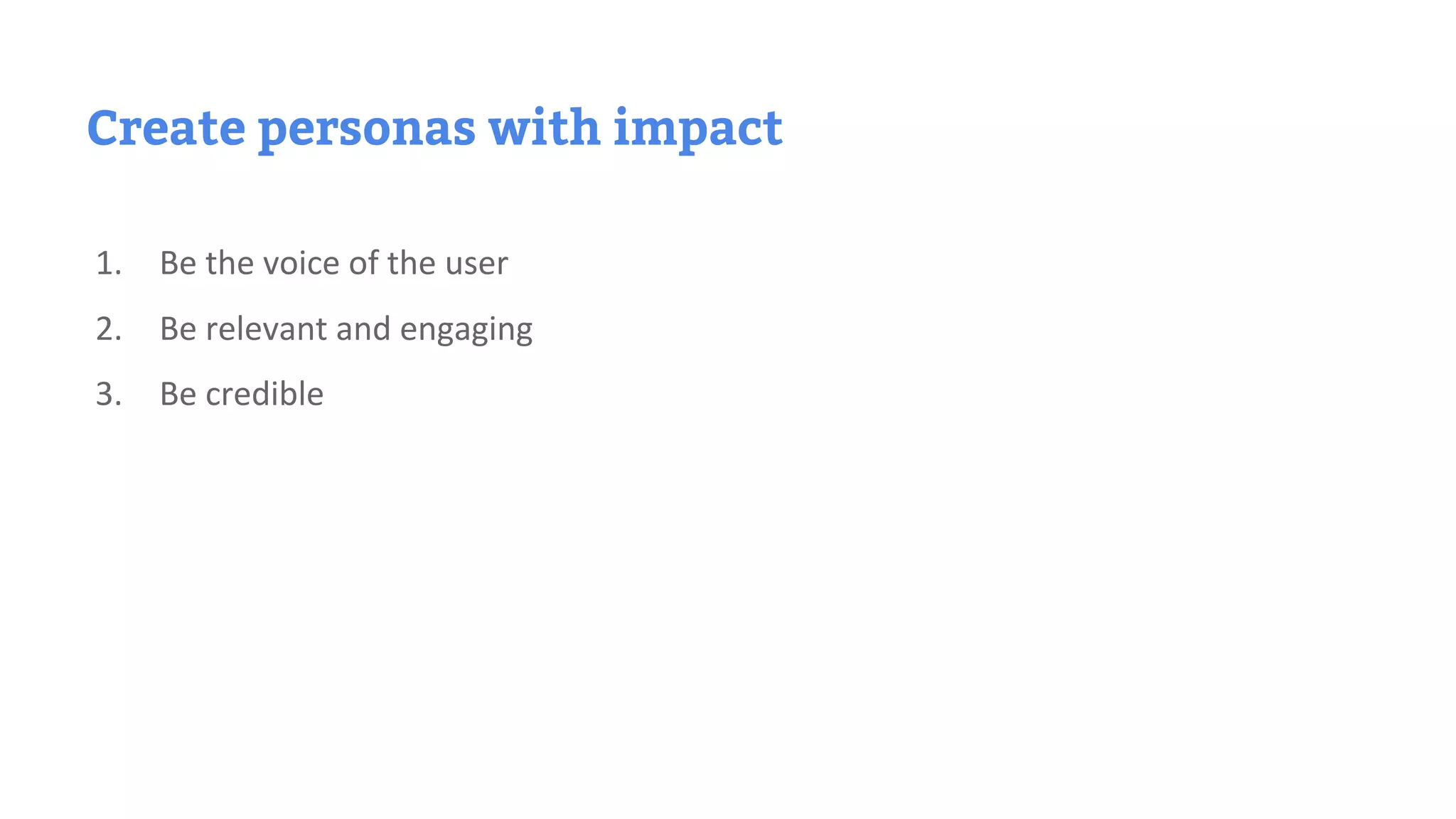 Personas alive and kicking designing personas for impact - attendee ...