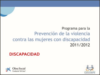 Personas_Discapacidad_plan_mujer_DISCAPACIDAD.ppt