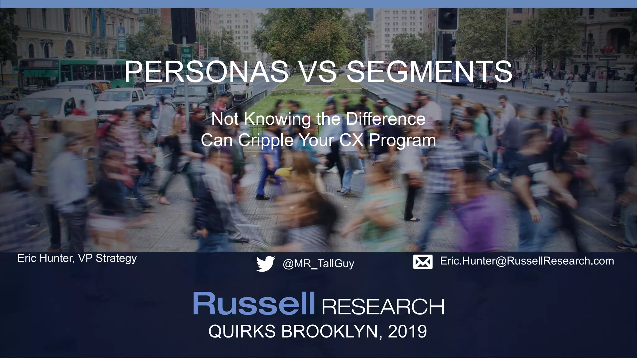 Personas vs segments: Not Knowing the Difference Can Cripple Your CX | PPT