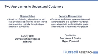 Personas vs segments: Not Knowing the Difference Can Cripple Your CX | PPT