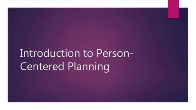 Person centered plan | PPTX | Eldercare | Family and Relationships