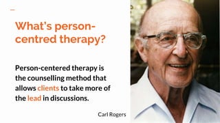 Person Centered Therapy | PPTX