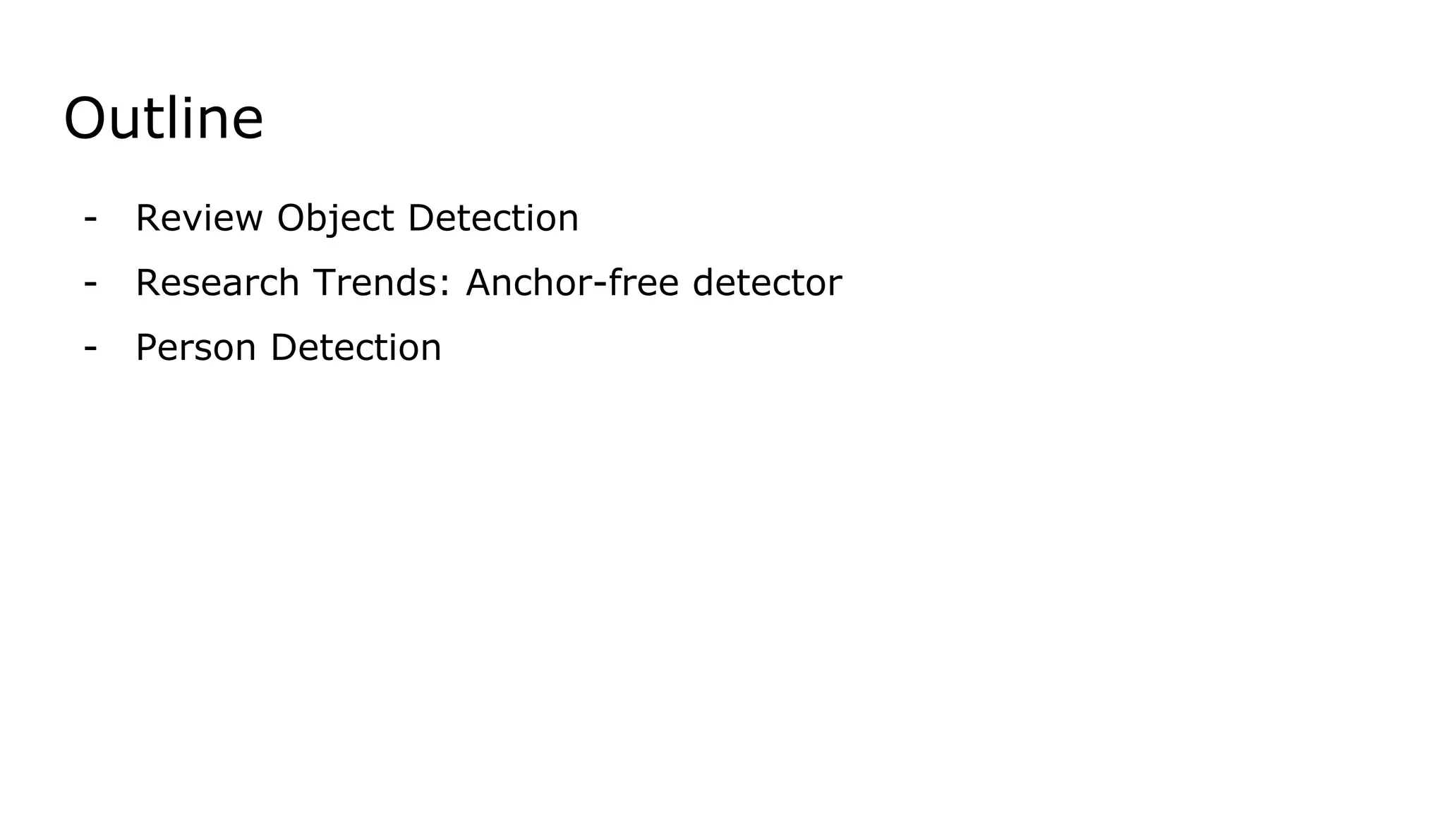 Recent Object Detection Research And Person Detection Ppt