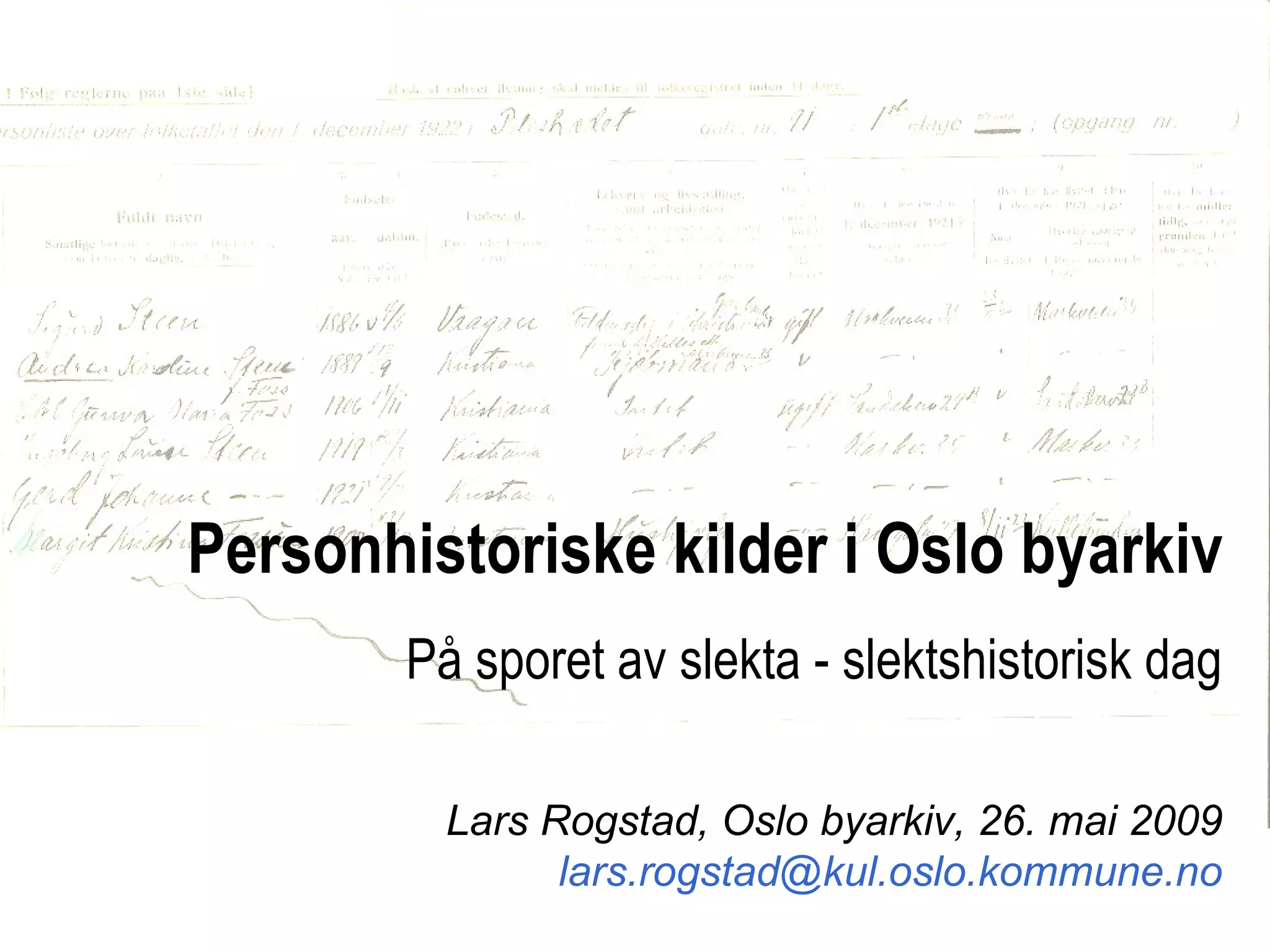 Personhistoriske kilder i Oslo byarkiv | PPS