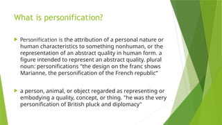 PERSONIFICATION.pptx.................... | PPTX