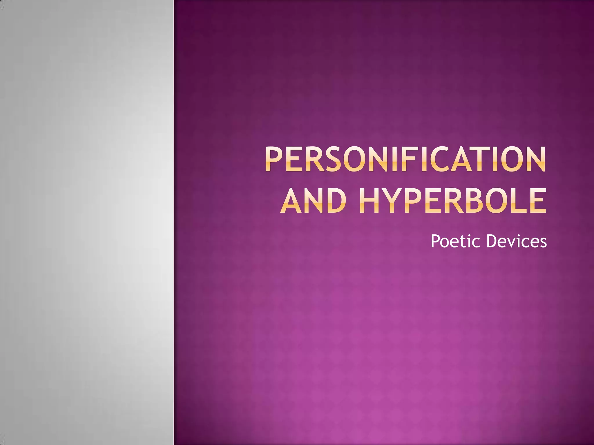Personification And Hyperbole | PPTX