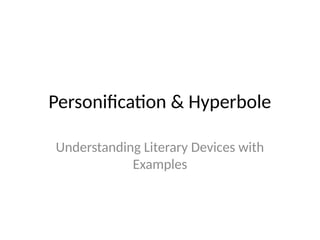 Personification_Hyperbole_PPT.pptjksjsksakdx | PPT
