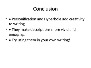 Personification_Hyperbole_PPT.pptjksjsksakdx | PPTX