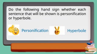 Personification_Hyperbole_PPT.ppnbnghgjhgtx | PPTX