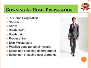 Personnel Hygiene and Gowning Degowning Procedure.pptx