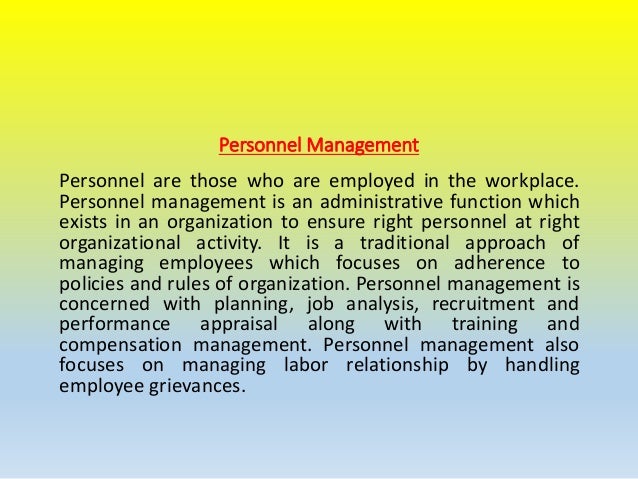 Personnel management vs human resource management Personnel management vs human resource management