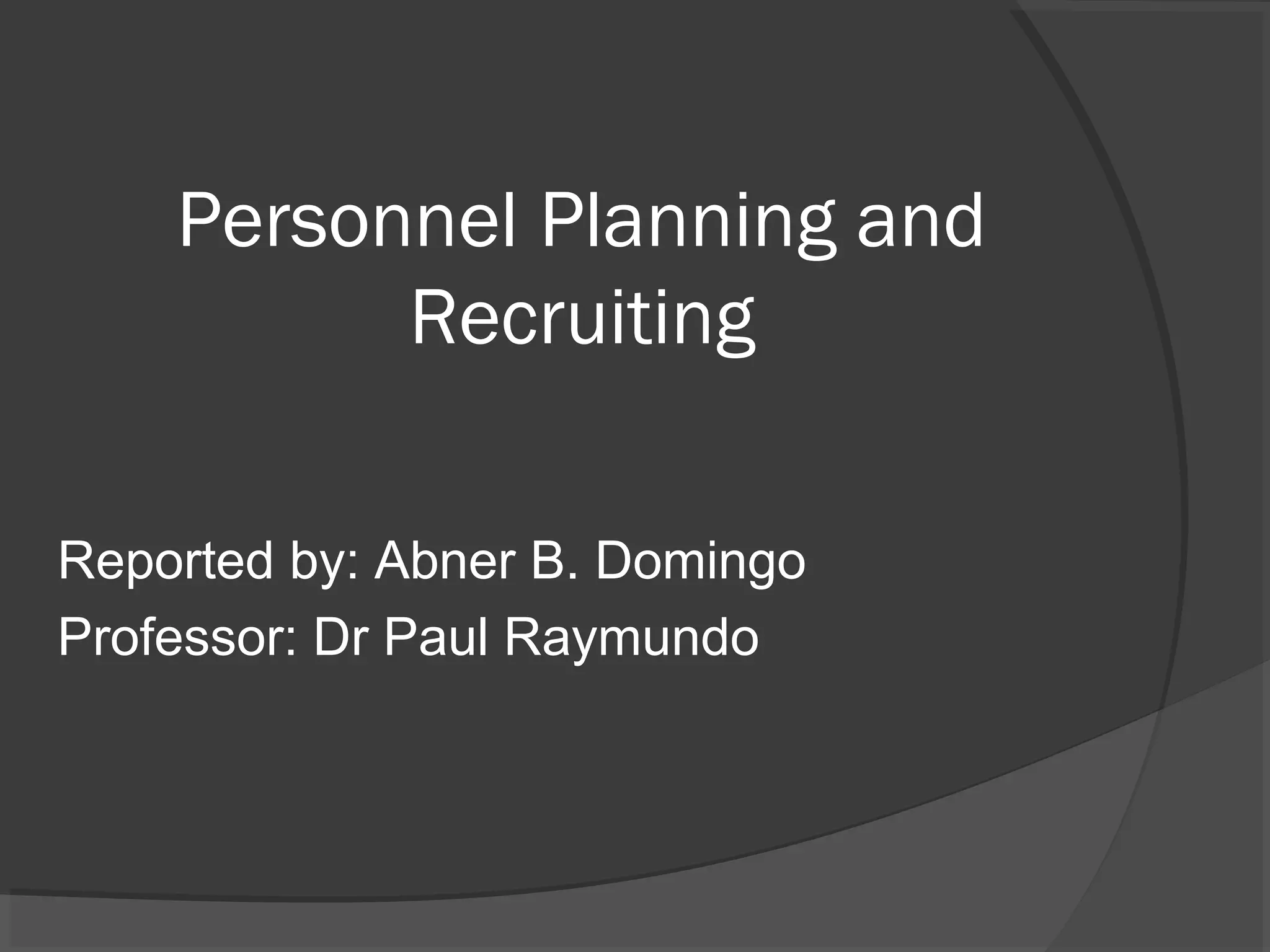 Personnel Planning And Recruiting Ppt
