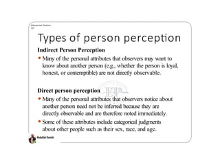 person perception.pptx by ashfaaq ahmed. | PPTX