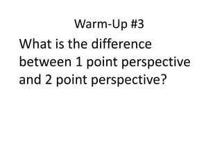 Visual Art - Perspective Warm-Up's & Projects | PPTX
