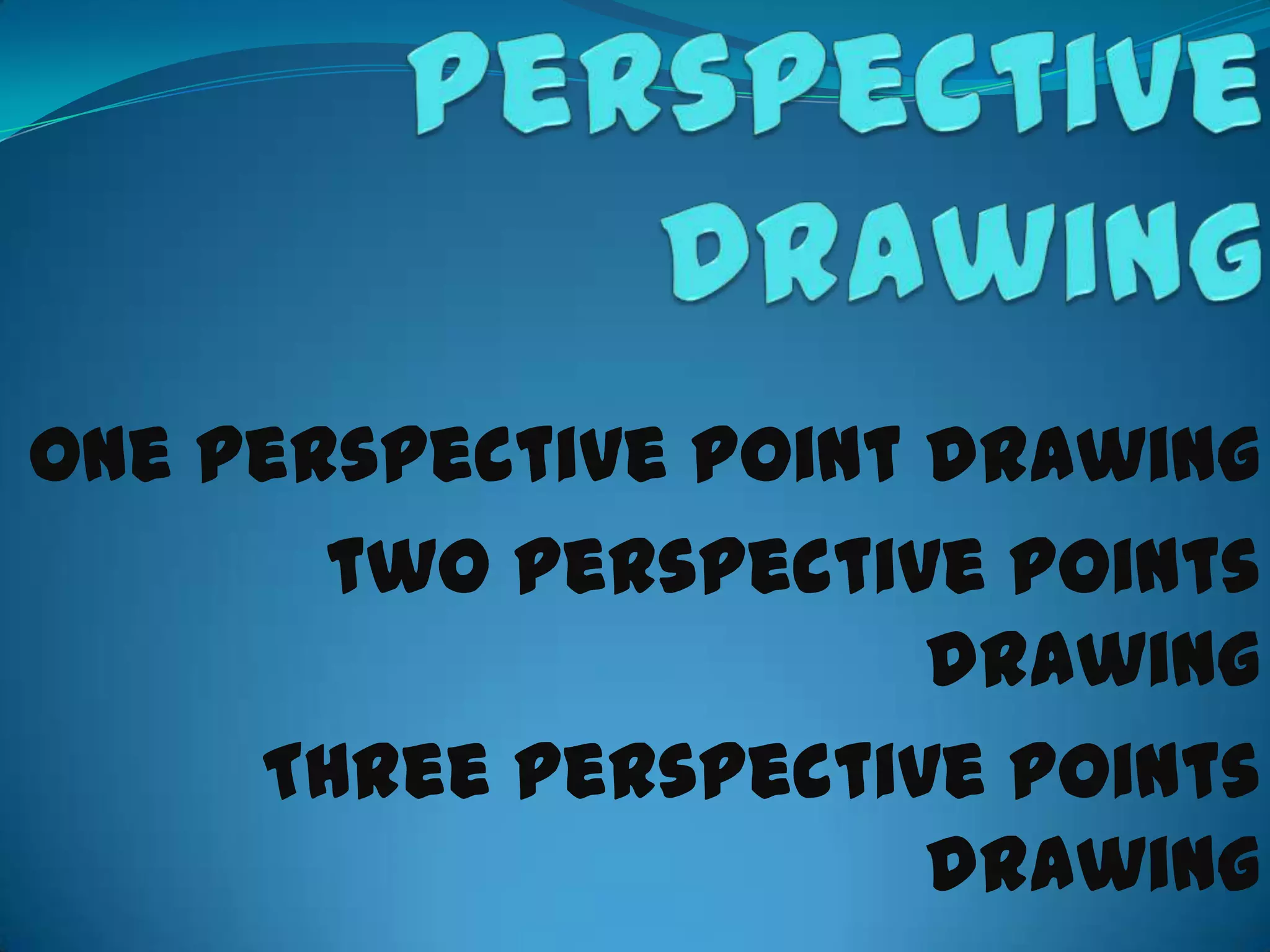Perspective drawing | PPT
