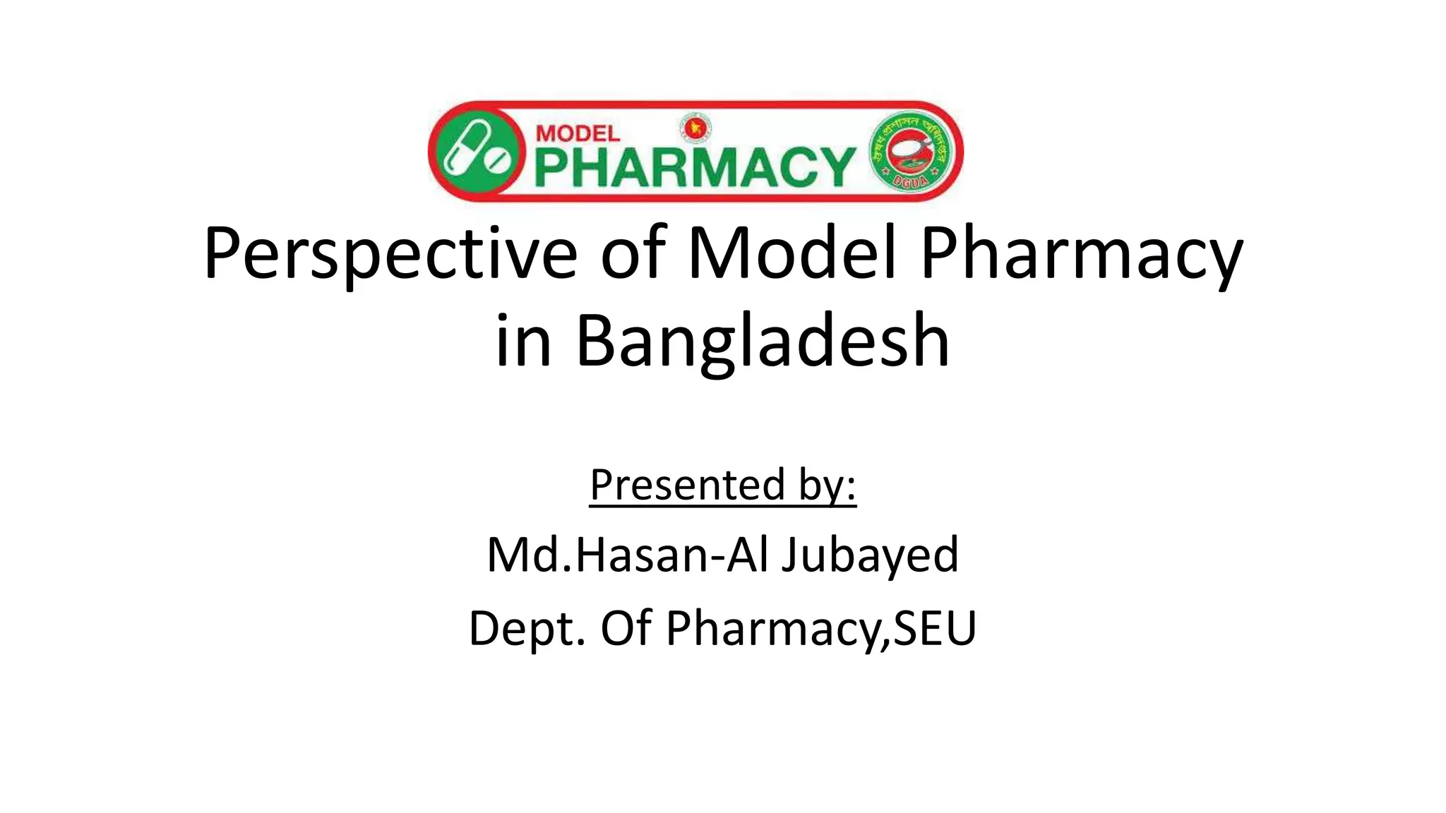 Perspective of model pharmacy in bangladesh | PPTX