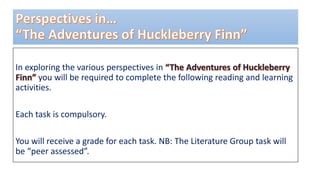 Perspectives in The Adventures of Huckleberry Finn : reading log and ...