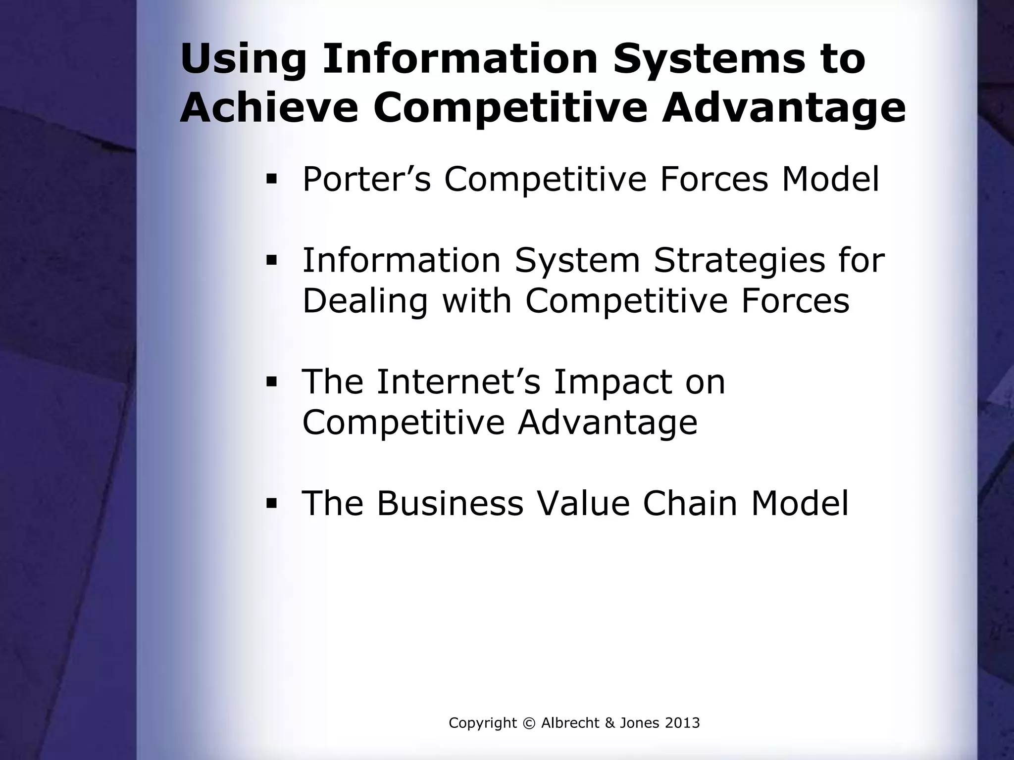 Using Information Systems to Achieve Competitive Advantage | PPTX