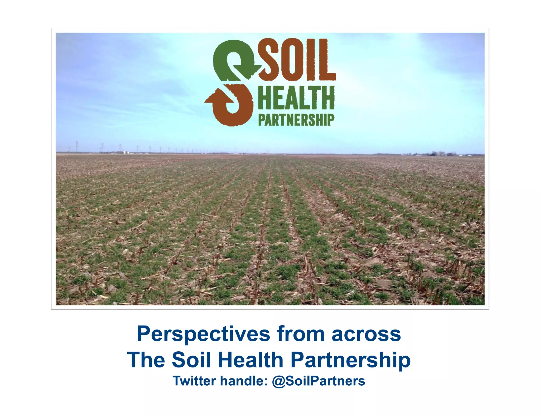 Perspectives from across the soil health partnership | PDF