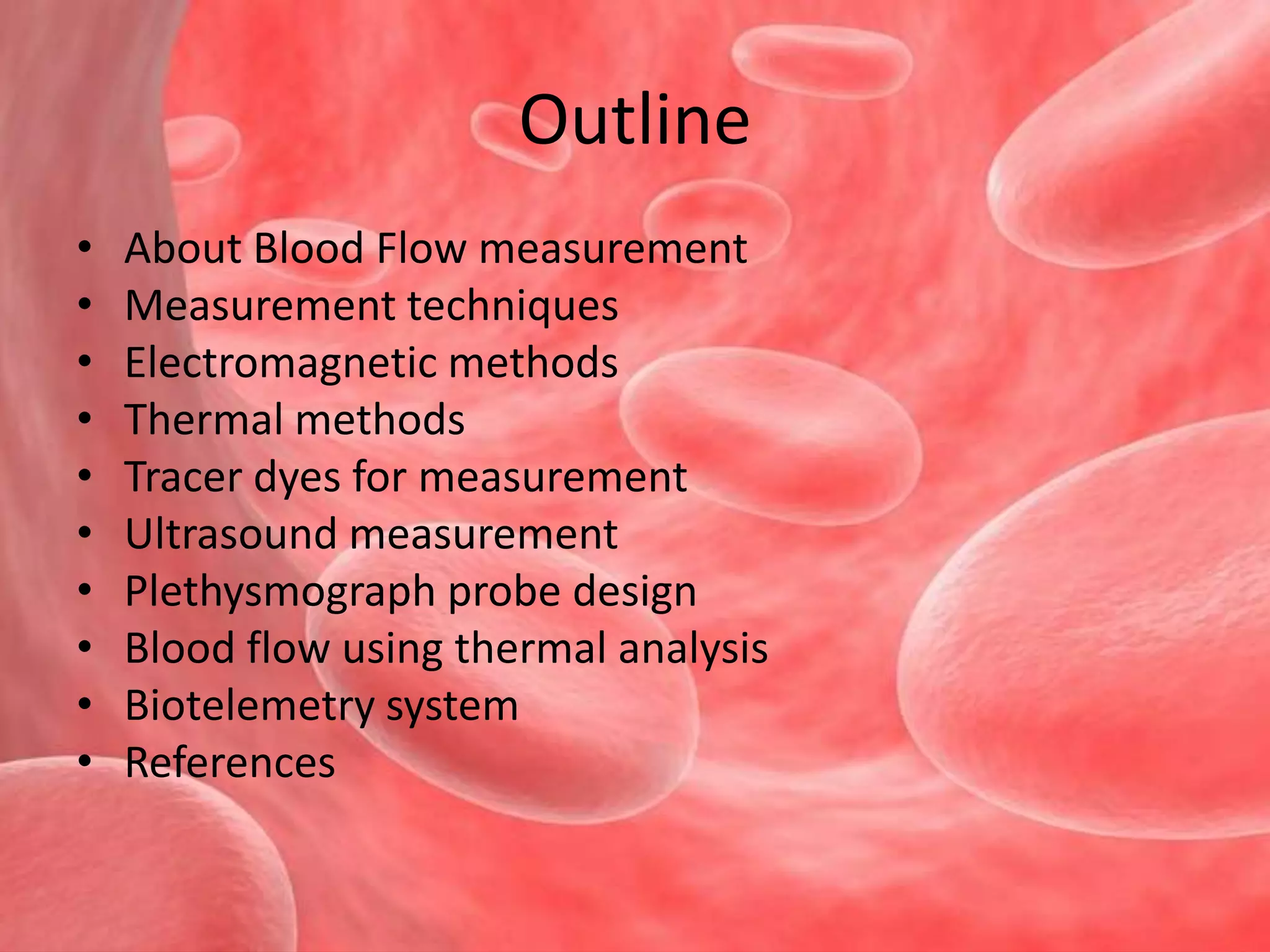 Perspectives in blood flow measurement | PPTX