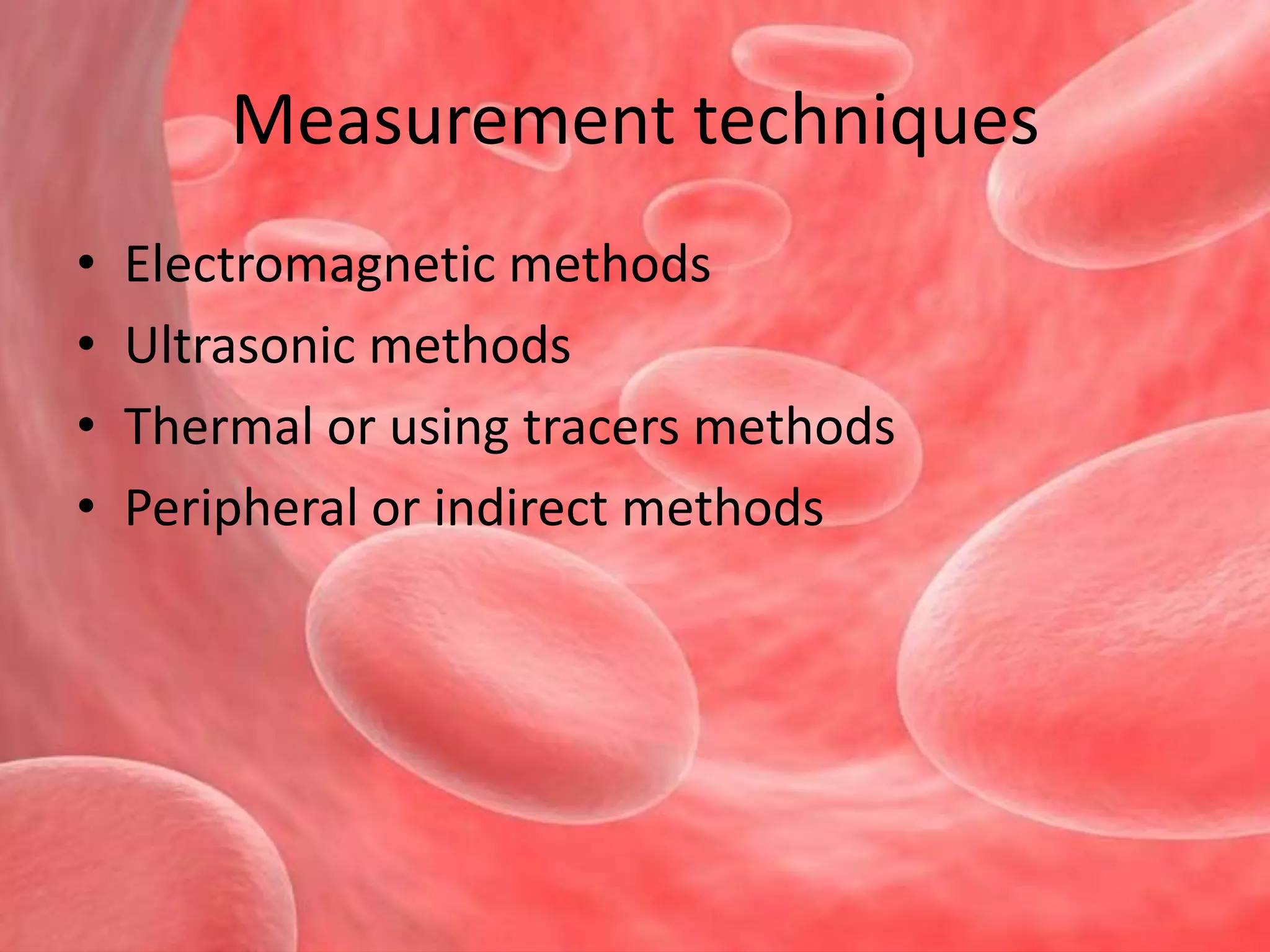 Perspectives in blood flow measurement | PPTX