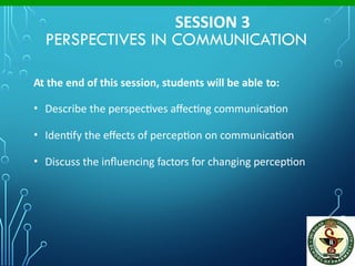 Perspectives in Communication - Unit I - Session 3.pptx