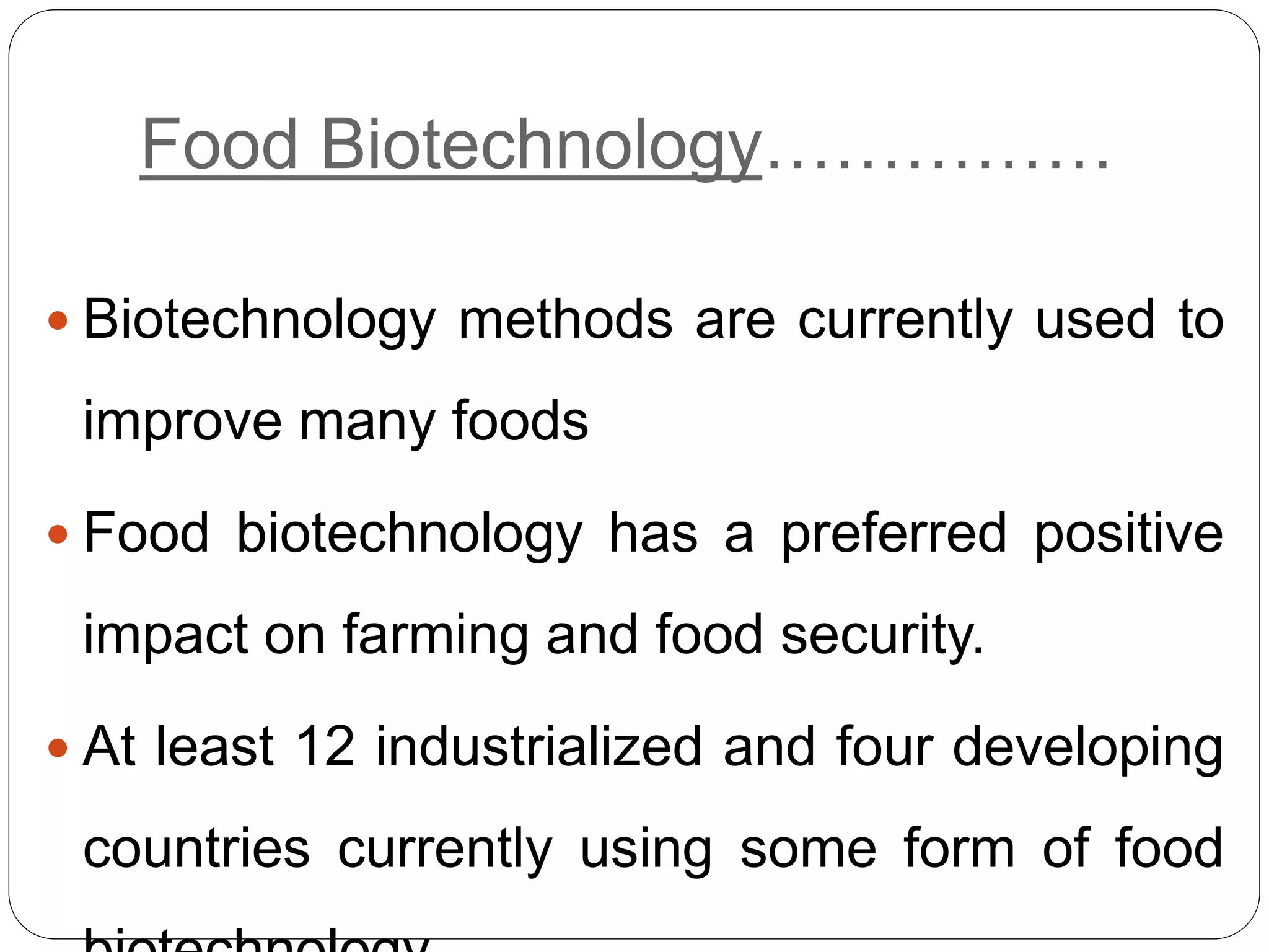 FOOD BIOTECHNOLOGY AND FOOD SAFETY.pptx