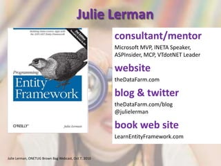 Perspectives on Entity Framework, Julie Lerman | PPT