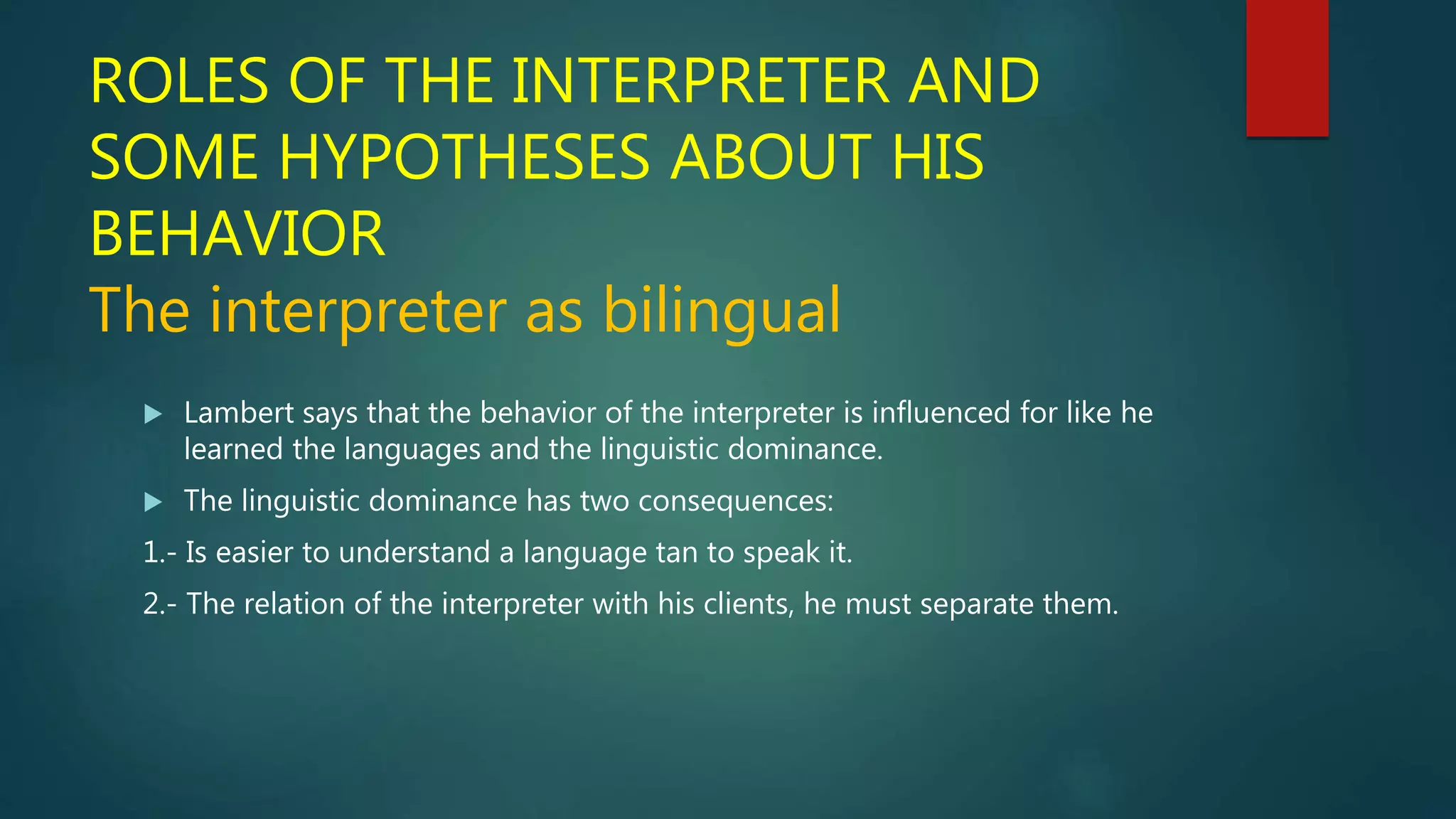 Perspectives on the role of interpreter | PPT