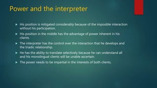 Perspectives on the role of interpreter | PPT