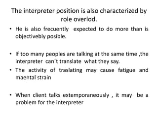 Perspectives on the role of interpreter | PPT