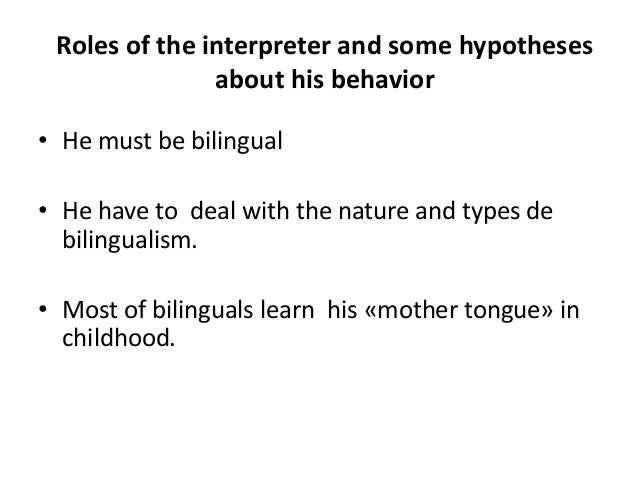 Perspectives on the role of interpreter