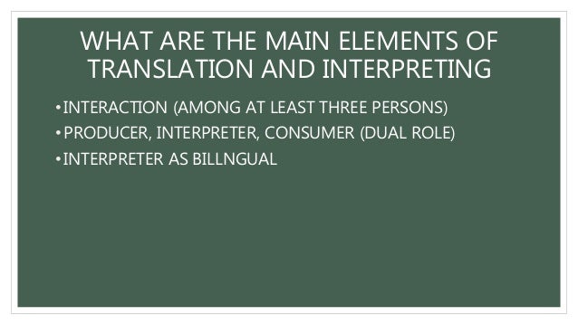 Perspectives on the role of interpreter