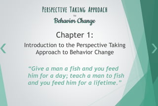 Perspective taking approach to behavior change | PPTX