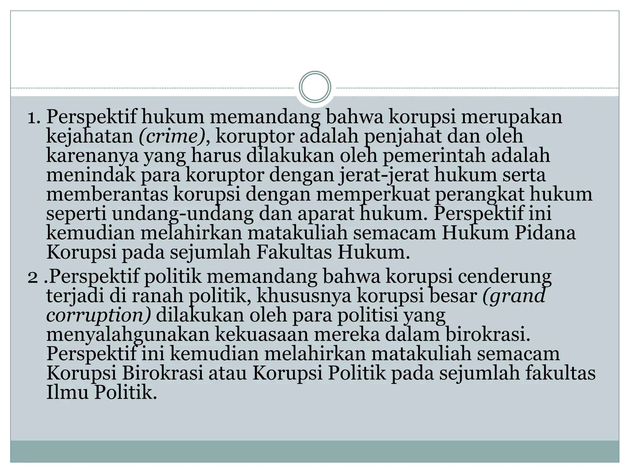 MATERI KULIAH ANTI KORUPSI PERSPEKTIF KORUPSI | PPTX