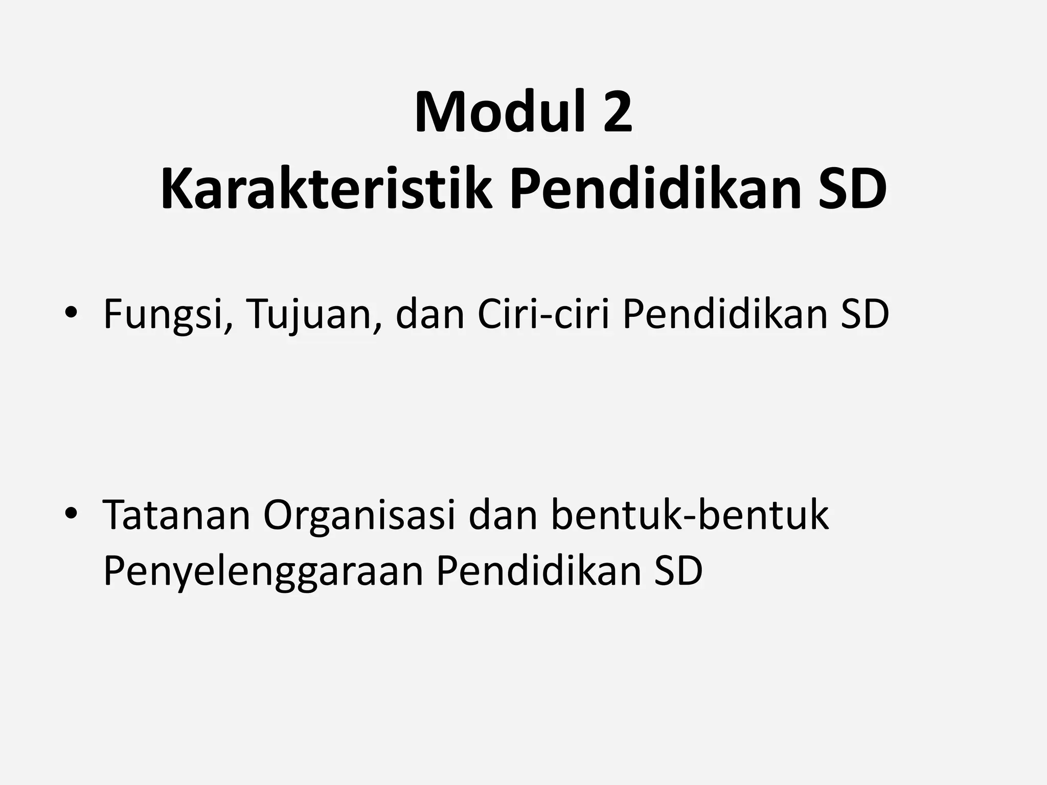 Perspektif Pendidikan diSD modul 1&2.ppt