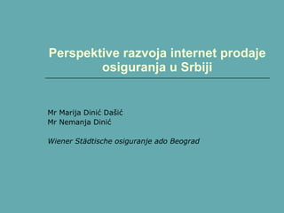 Perspektive razvoja internet prodaje osiguranja u srbiji | PPT