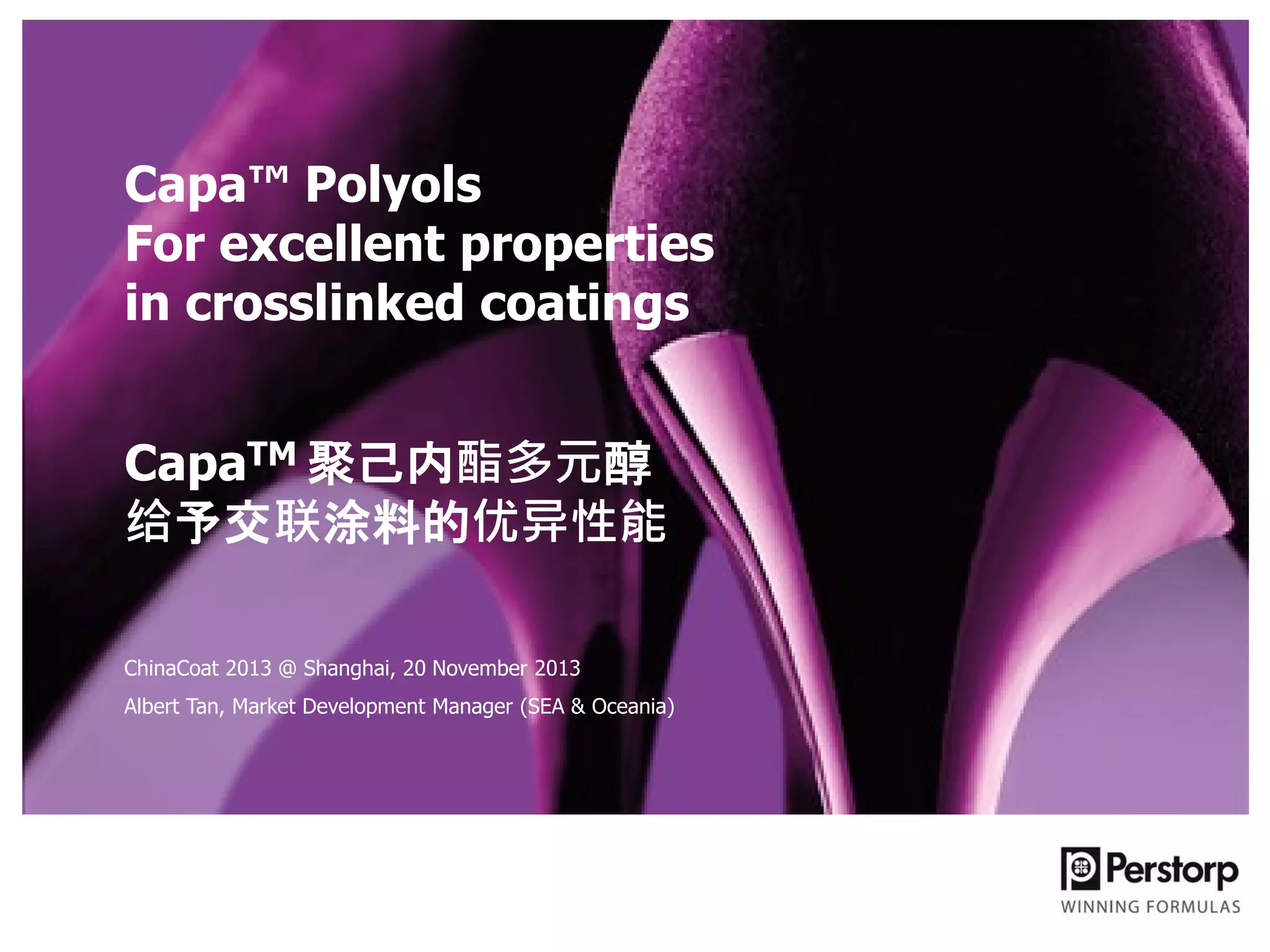 Perstorp Capa™ for Coatings Chinacoat 2013 | PDF