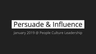 Persuade & Influence | PPT