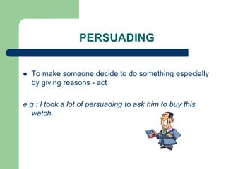 PERSUADING AND CONVINCING OTHERS.ppt