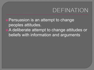 PERSUASION AND ATTITUDE.pptx
