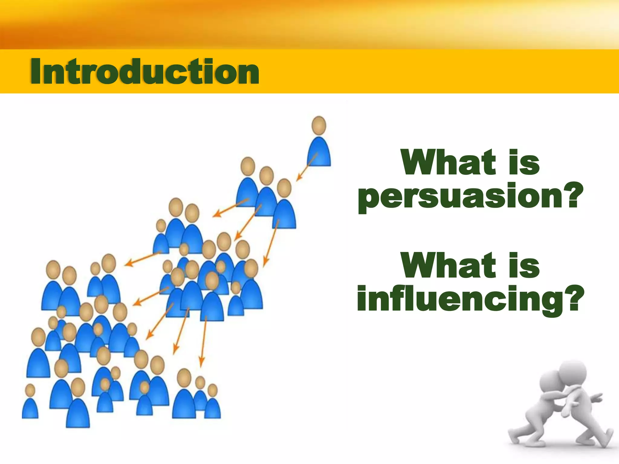 Persuasion and Influencing.pptx