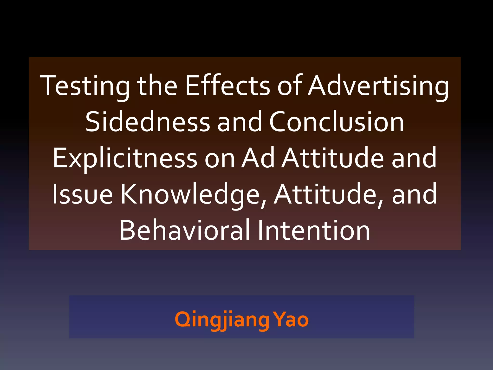 Testing the Effects of Advertising Sidedness and Conclusion ...