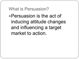 Persuasion in Advertising | PPTX